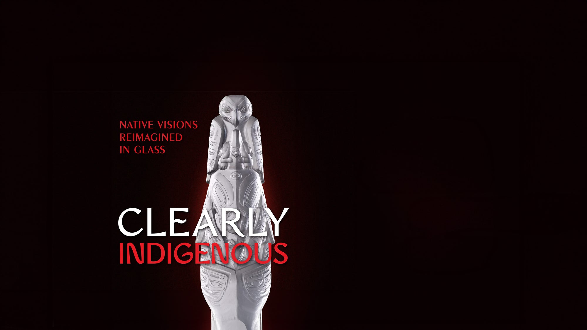 Clearly Indigenous: Native Visions Reimagined in Glass – Chrysler ...